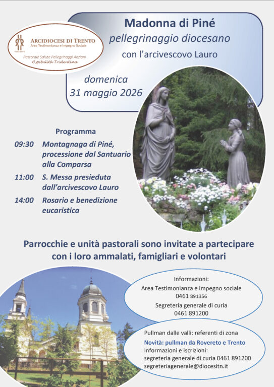 ARCIDIOCESI TRENTO * MONTAGNAGA DI PINÉ: «PELLEGRINAGGIO PER MALATI E ...